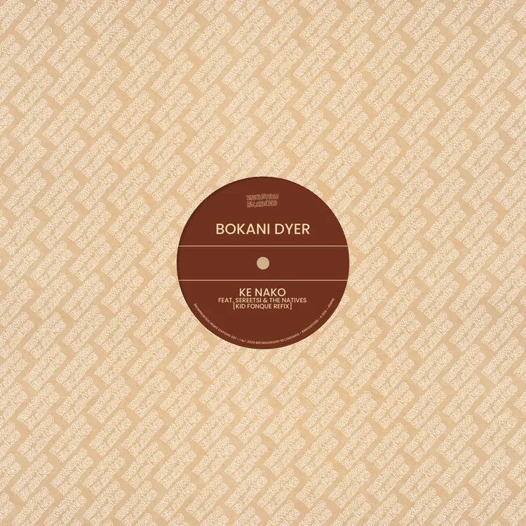 Bokani Dyer - Brownswood Remix Editions 001: Ke Nako Remixes [7"]