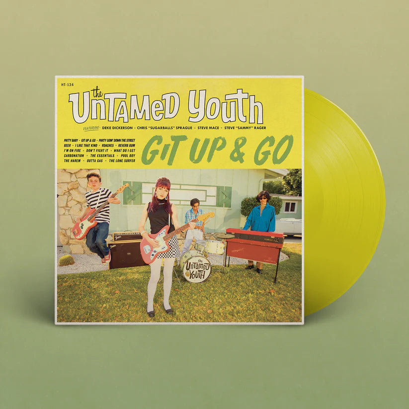The Untamed Youth - Git Up And Go [Yellow Vinyl]