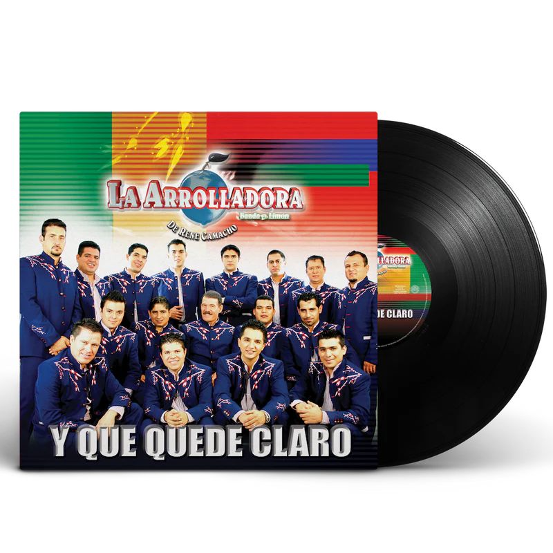 La Arrolladora Banda El Limon De Rene Camacho - Y Que Quede Claro