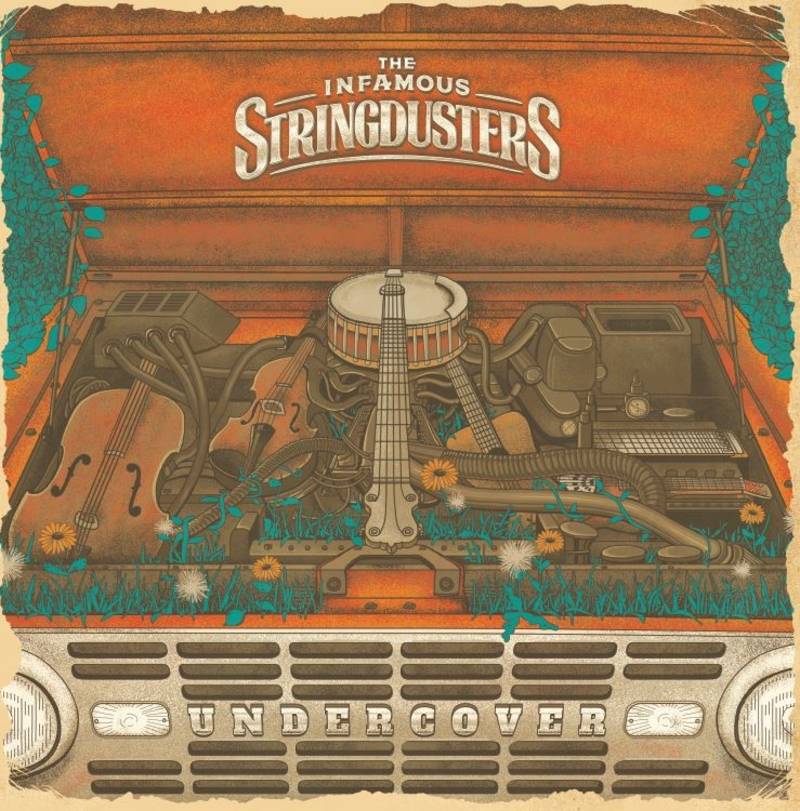 The Infamous Stringdusters - Undercover
